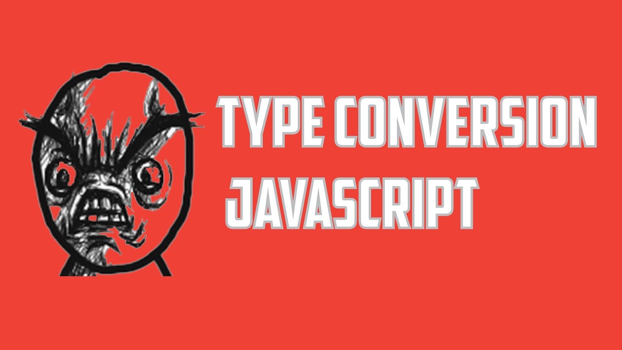 Type Conversions in JavaScript tutorial