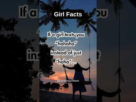If a girl texts you hahaha….