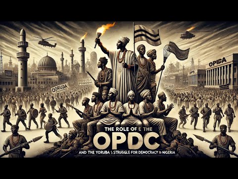 The Role of the Oodua People's Congress (OPC): Yoruba's Fight for Democracy in Nigeria (1993–1999)