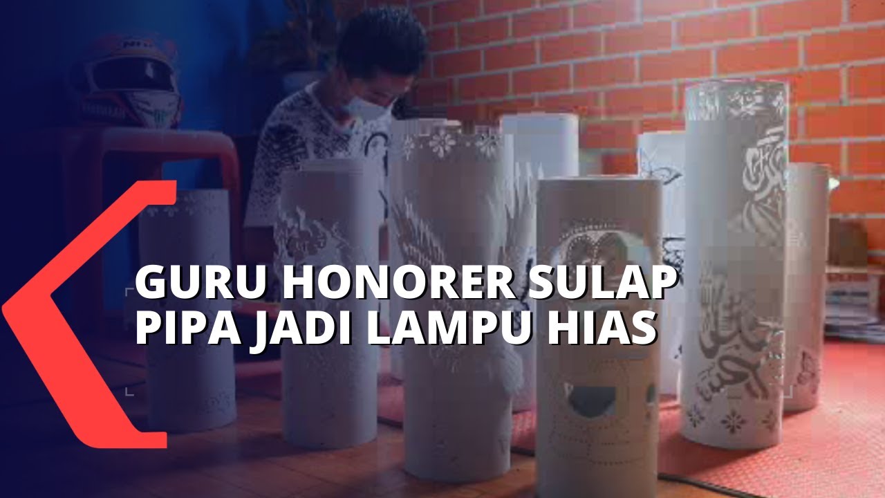 Mencari Rezeki di Tengah Pandemi, Guru Honorer Berinovasi Jual Lampu Hias dari Paralon