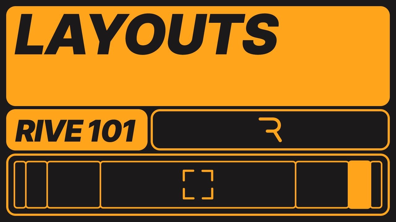 Rive 101 - 8.1 Introduction To Layouts