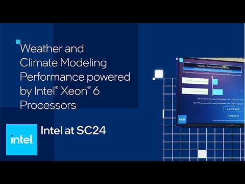 Weather and Climate | SC24 Demo | Intel Business