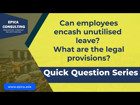 Can employees encash unutilized leave? Alternatively can they carry forward leave to next year?