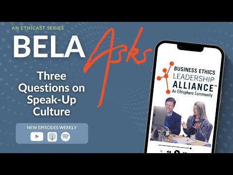 BELA Asks: 3 Questions on Speak-Up Culture