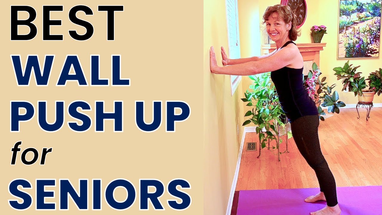 BEST Wall Push Ups for Seniors & Beginners