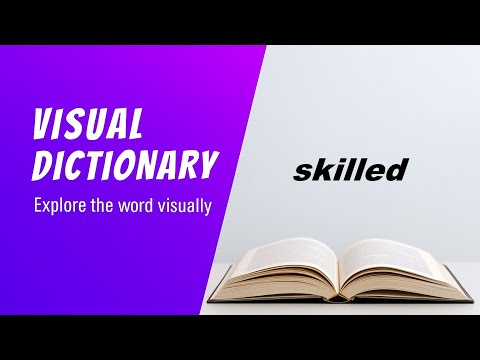 skilled Meaning | skilled Definition | skilled Pronunciation | Visual Dictionary