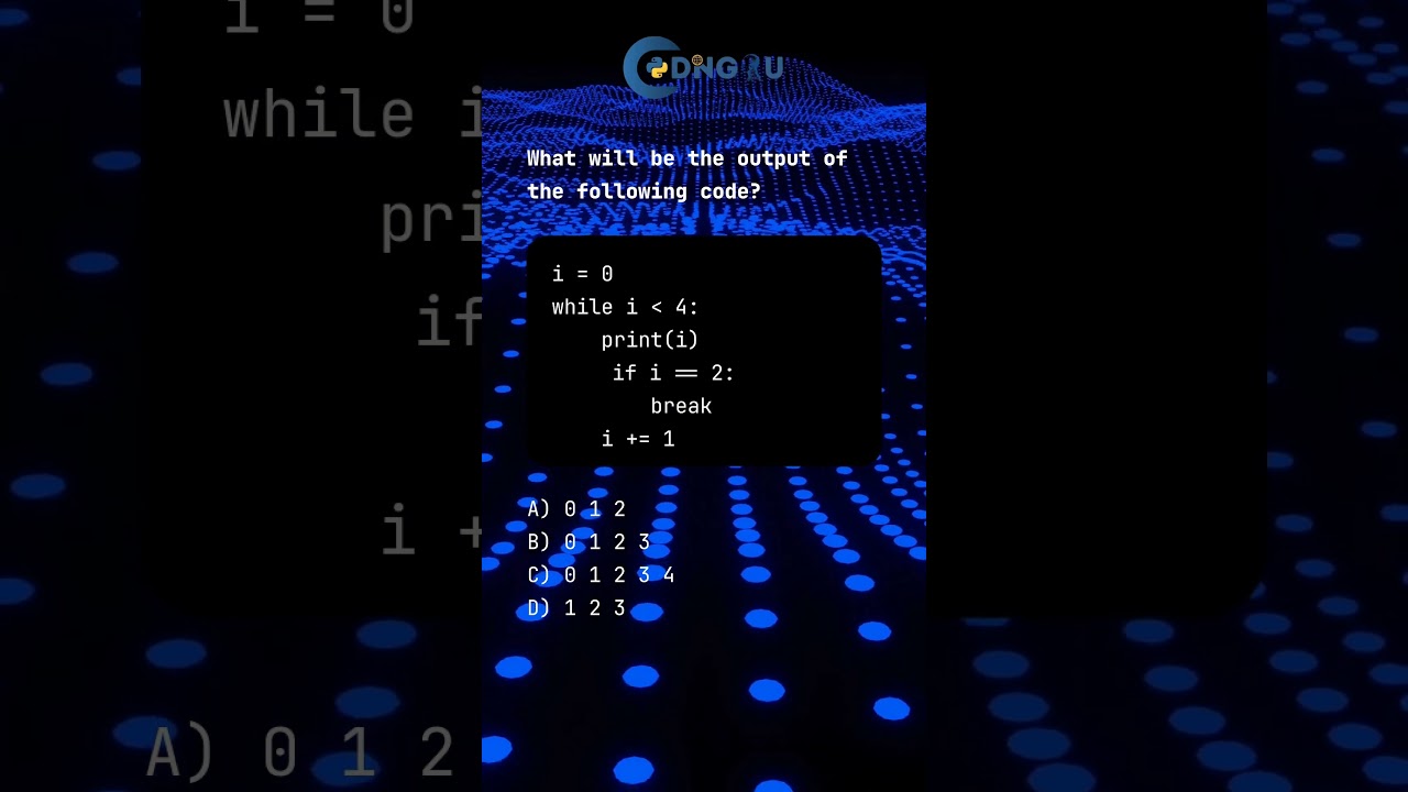 Python MCQ: Using Break in While Loops