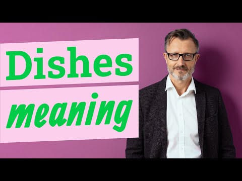 Dishes | Meaning of dishes 📖 📖