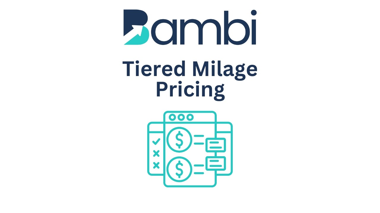How to Set Up Tiered Mileage Pricing | Bambi Knowledge Base