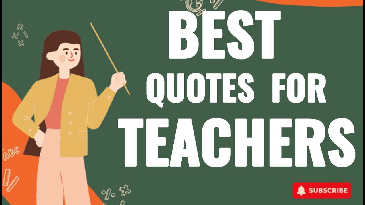 Inspiring quotes for teachers | Motivational quotes for teachers