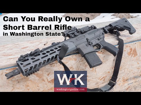 Can You Really Own a Short Barrel Rifle in Washington State?