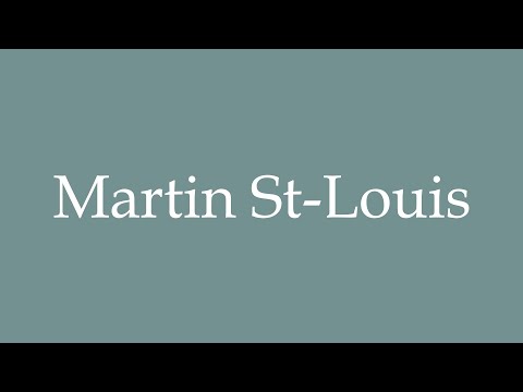 How to Pronounce ''Martin St-Louis'' Correctly in French