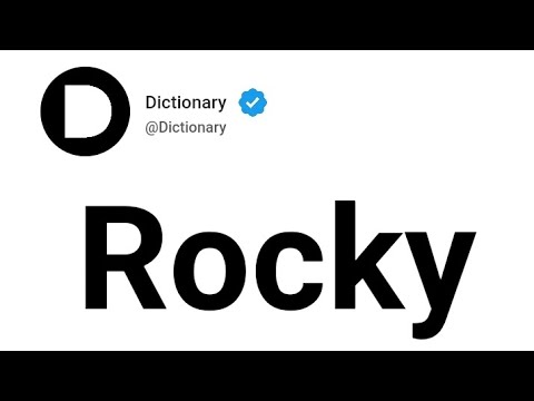 Rocky Meaning In English