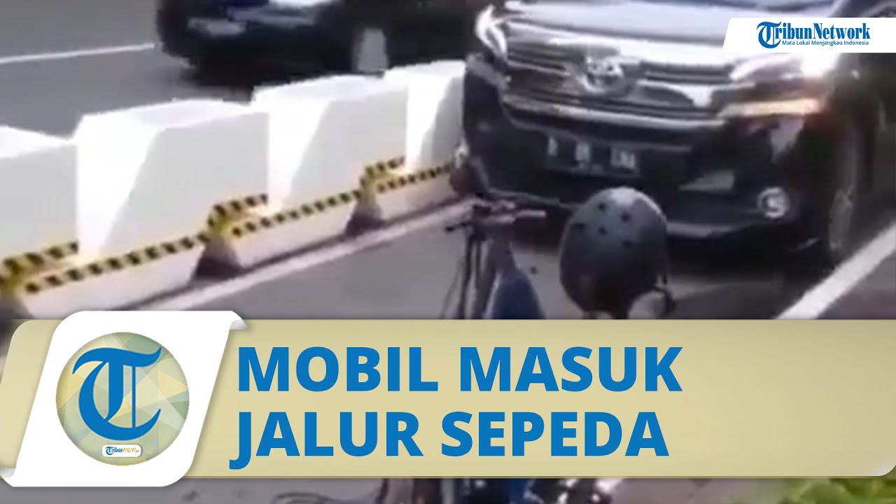 Viral Video Mobil Mewah Masuk di Jalur Sepeda Permanen di Kawasan GBK ... Viral Video Mobil Mewah Masuk di Jalur Sepeda Permanen di Kawasan GBK ...
