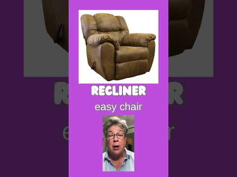 What’s a Recliner? #english #esl #furniture#englishwords#learning