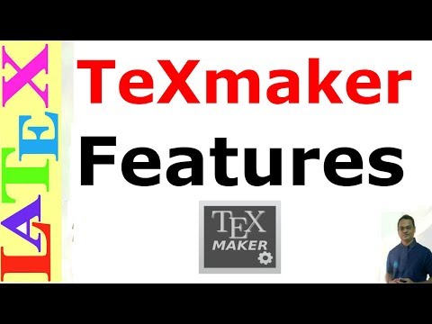 Features of Texmaker (Latex Tutorial, Episode-05)