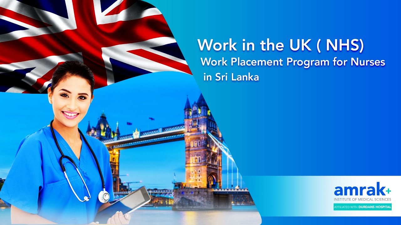 Work in the UK ( NHS) - Work Placement Program for Nurses | Amrak Institute