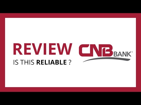 CNB BANK : Test & Review in 2024 (is this bank reliable?)