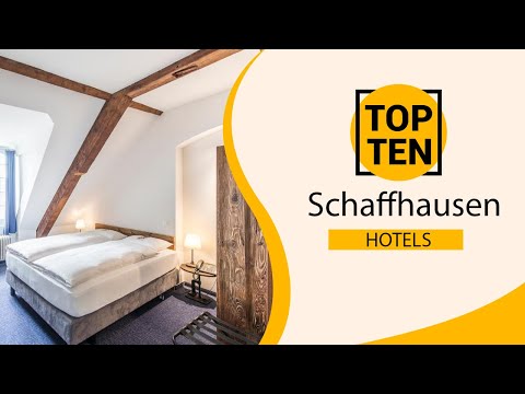 Top 10 Best Hotels to Visit in Schaffhausen | Switzerland - English