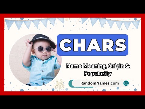 Chars - Baby Boy Name Meaning, Origin & Popularity - RandomNames.com