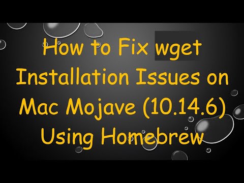 How to Fix wget Installation Issues on Mac Mojave (10.14.6) Using Homebrew