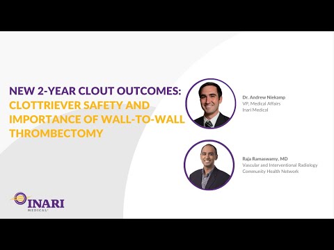New 2-Year CLOUT Registry: ClotTriever Safety and Importance of Wall-to-Wall Thrombectomy
