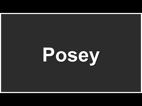 Posey Pronunciation | Posey Meaning | How to Pronounce Posey Correctly