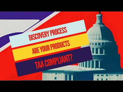 Discovery process - Are your Products #TAA Compliant?