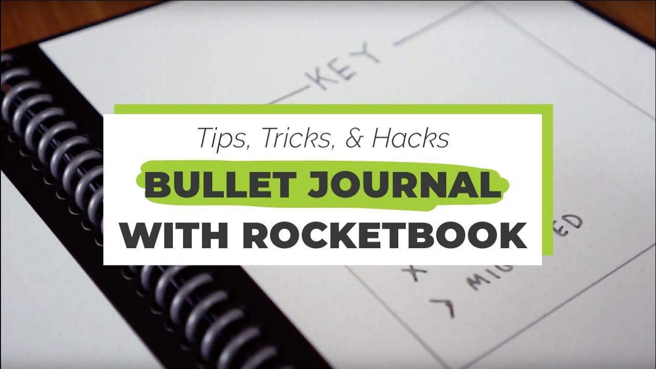 Bullet Journal with Your Rocketbook | Rocketbook Tips & Tricks