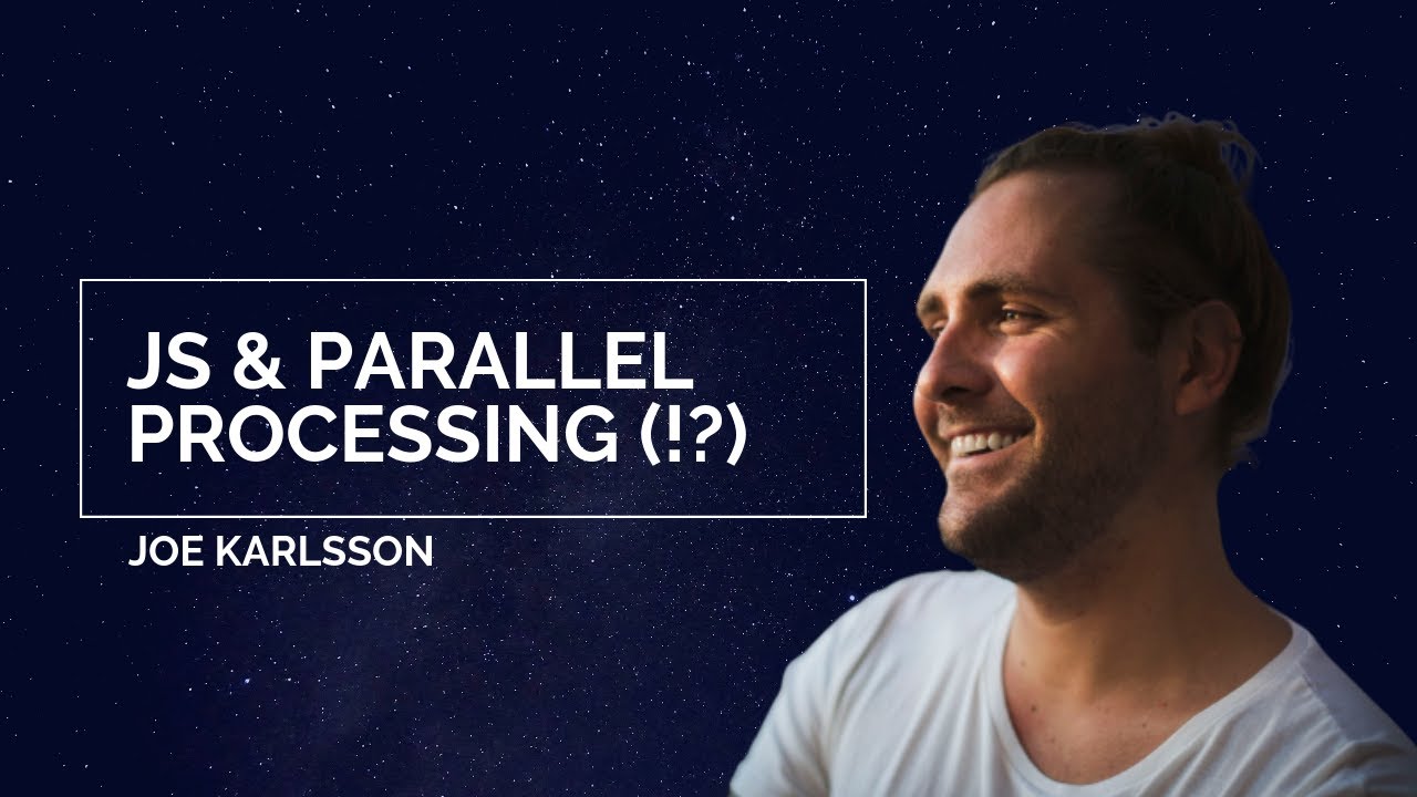 JS and Parallel Processing (!?) | Minnebar