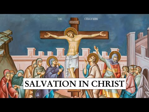 Salvation in Christ