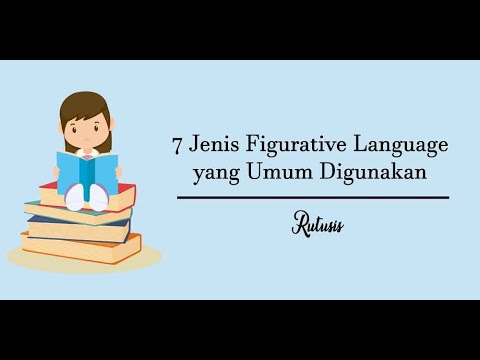 7 Jenis Figurative Language (Majas) di Dalam Bahasa Inggris beserta Contoh Kalimatnya