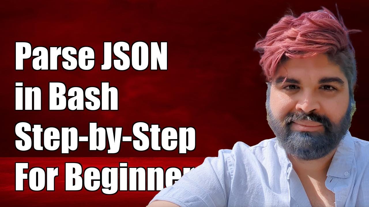 How to Parse JSON in Bash: A Step-by-Step Guide for Beginners