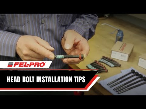 Head Bolt Installation Tips | Fel-Pro Gaskets