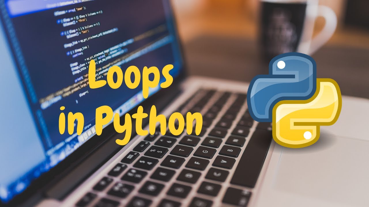 8. Loops in Python | Python Tutorial