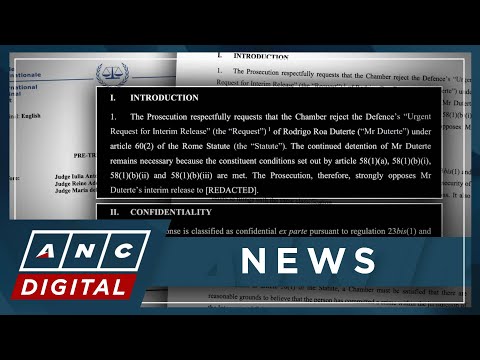 ICC prosecution team urges trial chamber to reject Duterte's request for interim release | ANC