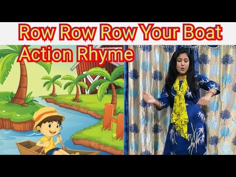 UKG Class#Subject English#      Row Row Row Your Boat 🛶Action Rhyme
