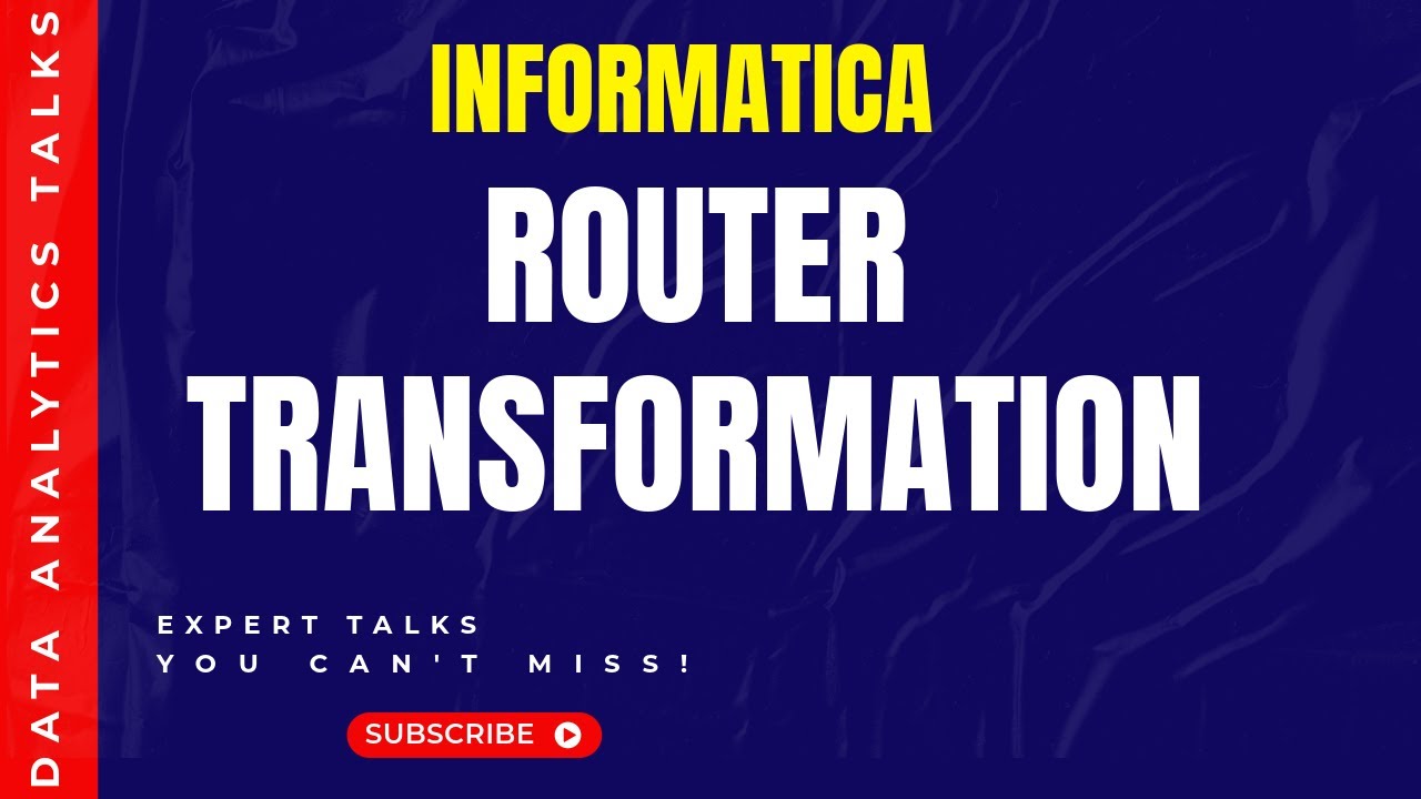 Mastering Informatica Router Transformation | Data Integration Tutorial