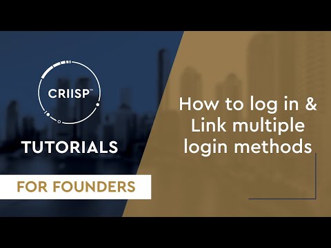 How to Log In and Link Multiple Login Methods | CRIISP Tutorials