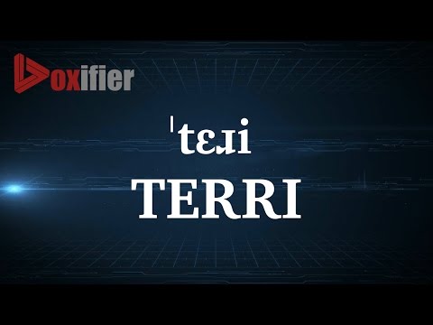 How to Pronunce Terri in English - Voxifier.com
