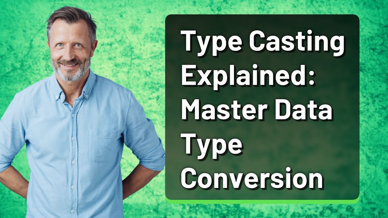 Type Casting Explained: Master Data Type Conversion