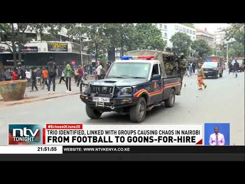 Former footballers and referee linked to protest chaos in Nairobi