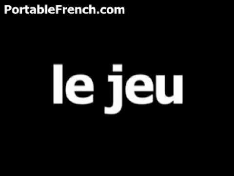 French word for game is le jeu