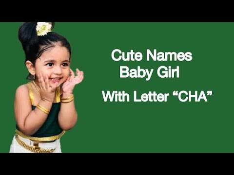 Cute Baby Girl Names with Letter “cha” and Meaning || Baby Girl Names with Letter “cha”