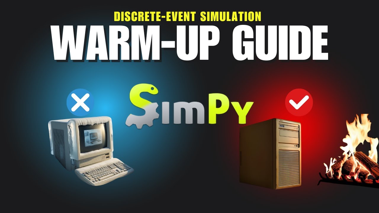SimPy Warm-Up Periods | 5-Minute Python Tutorial