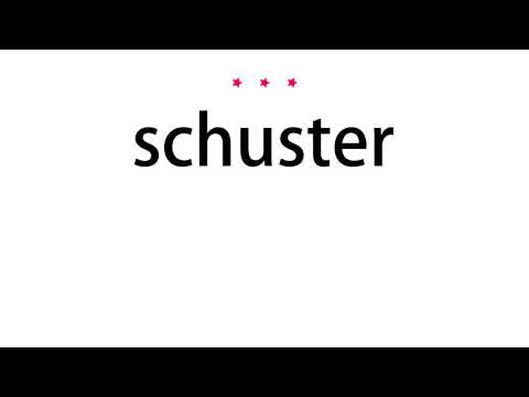 How to pronounce schuster - Vocab Today