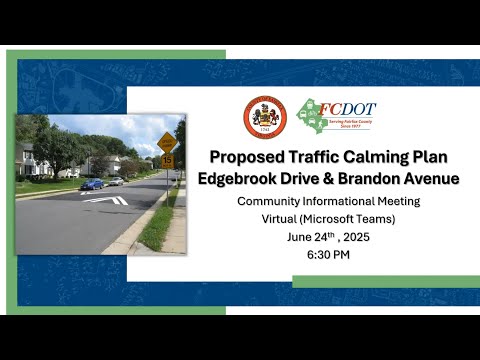 Edgebrook Drive and Brandon Avenue Traffic Calming Community Meeting