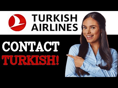 How To Contact Turkish Airlines Customer Support (2025)