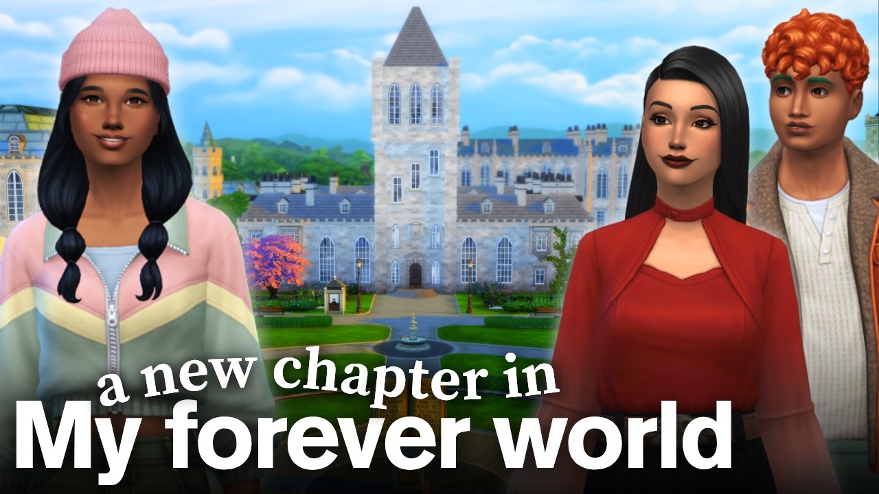 📚Starting A New Chapter In My Sims 4 Forever World! (+ One Year In My Forever World)