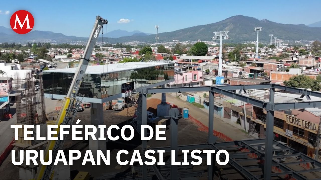 91.7% progress announced for the Uruapan, Michoacán, cable car.